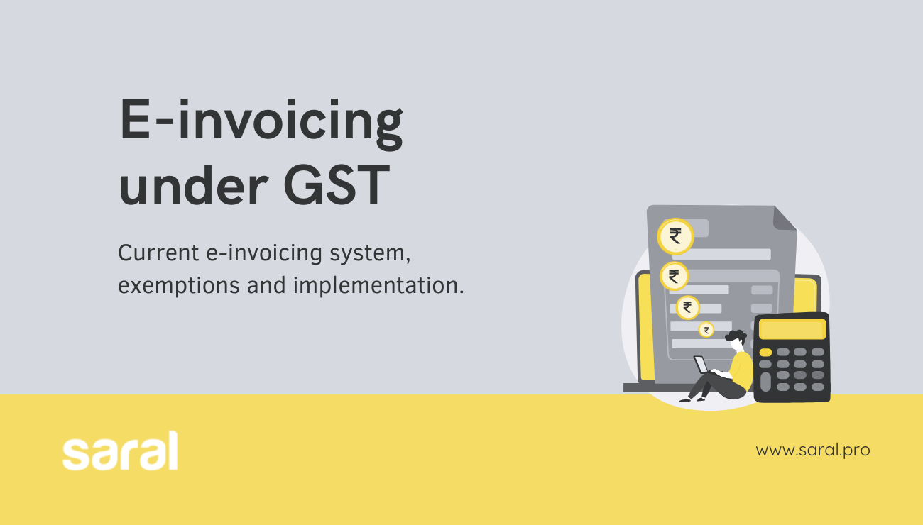 Guide to E-invoicing under GST in India