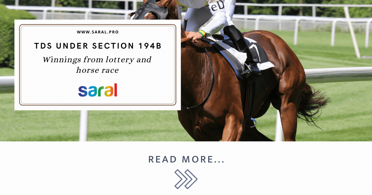 TDS Section 194B - TDS On Winning From Lottery Or Race Horse