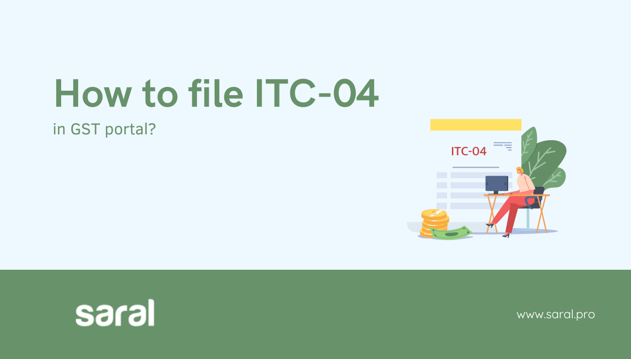 How to file ITC-04 in GST Portal [With screenshots]