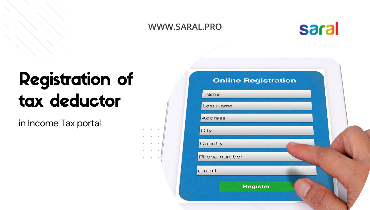 Tax deductor registration on the Income Tax Portal