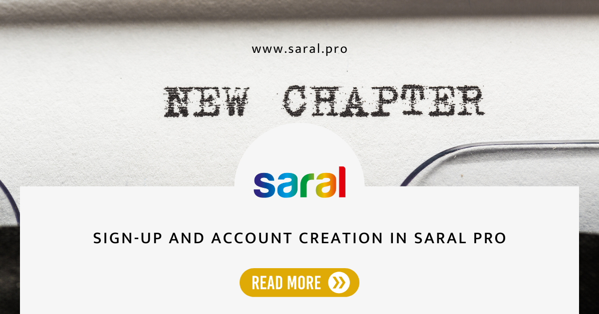Sign-Up and Account Creation in Saral Pro - Saral Pro