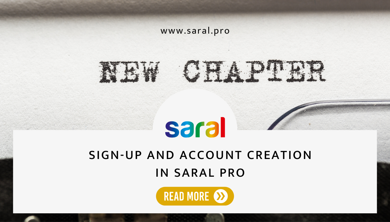 Sign-Up and Account Creation in Saral Pro - Saral Pro