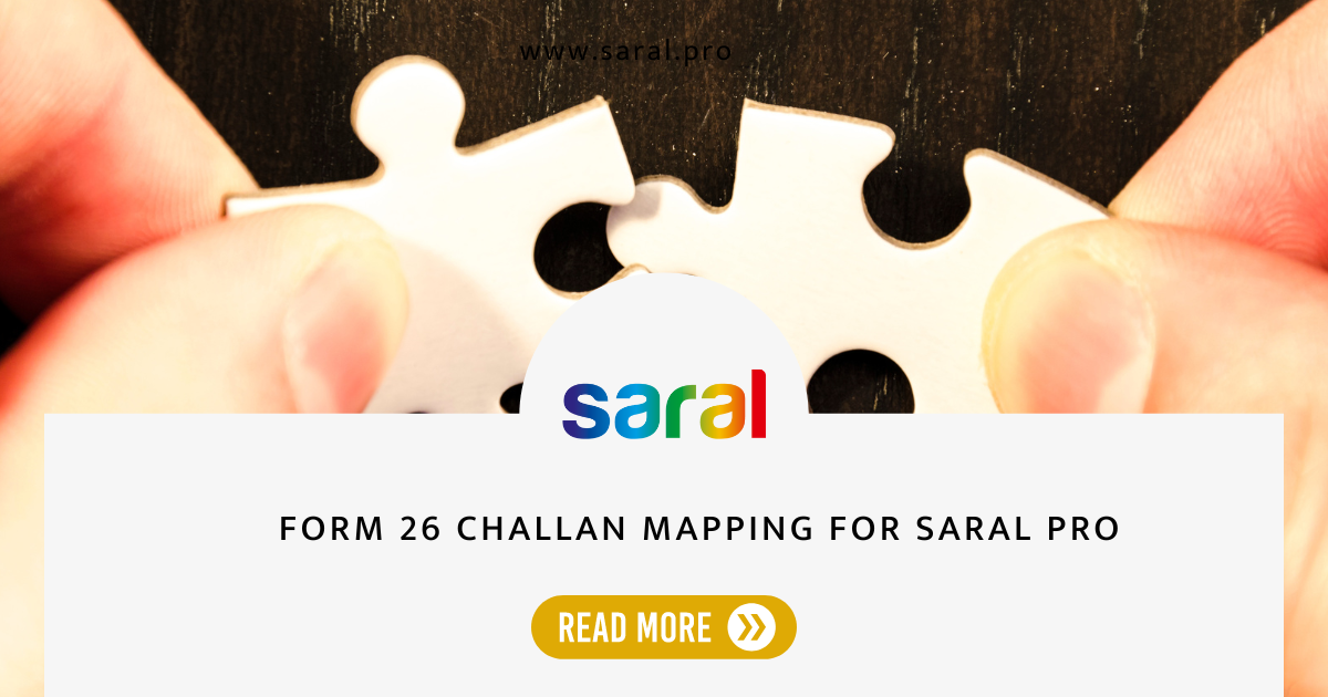 Form 26 Challan Mapping in Saral Pro - Saral Pro