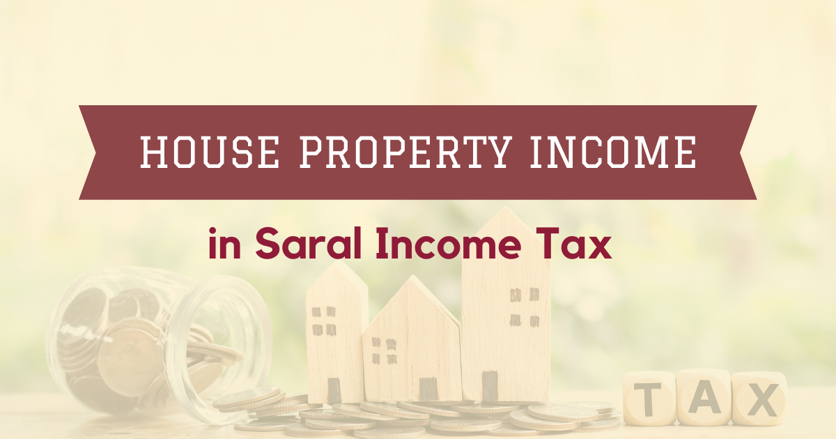 House Property income Saral Income Tax - Saral Pro