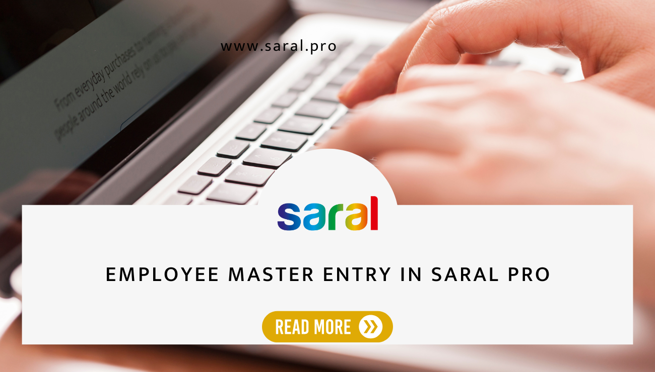 Employee Master Entry in Saral Pro - Saral Pro