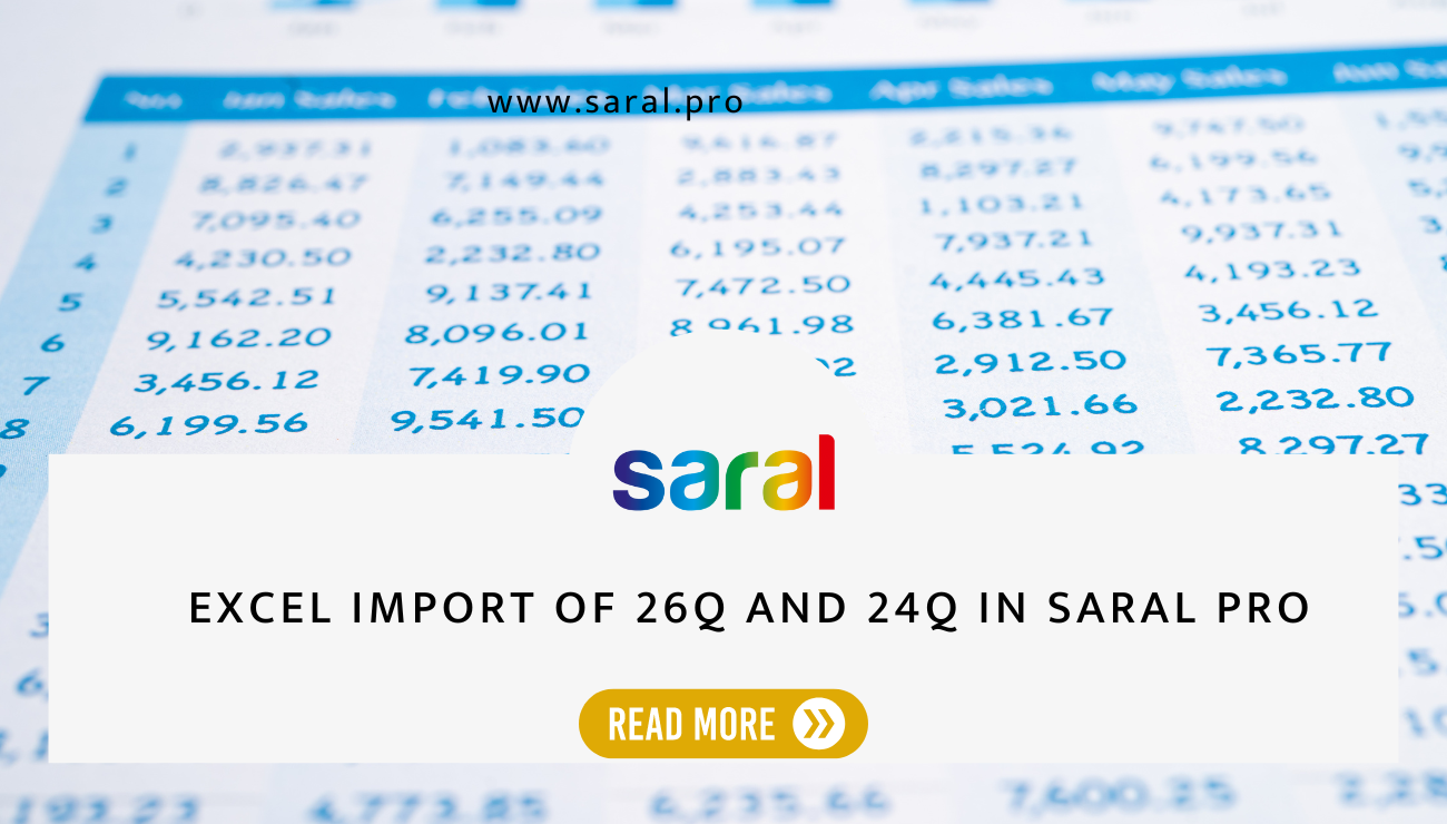 Excel import of 26Q and 24Q in Saral Pro. - Saral Pro