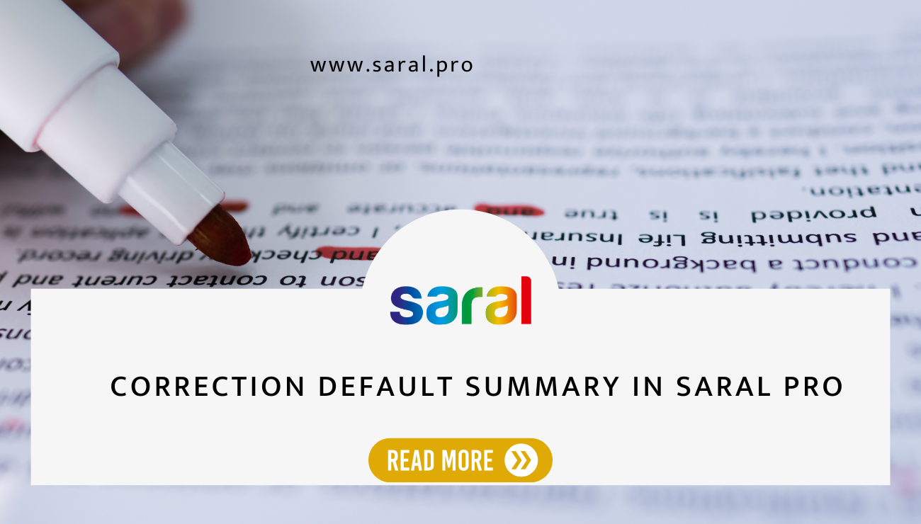 Correction Default Summary - Saral Pro