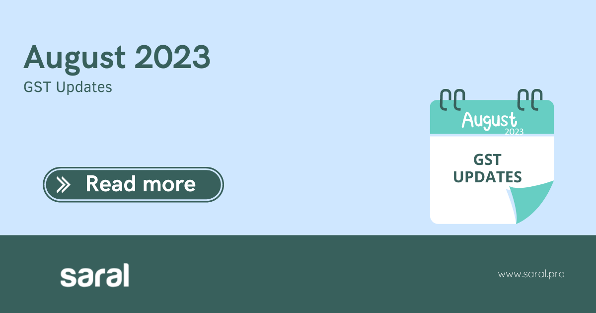 GST Updates for the Month of August 2023