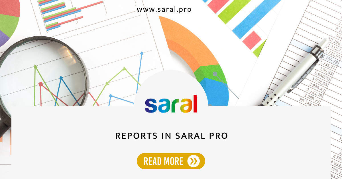 Reports - Saral Pro