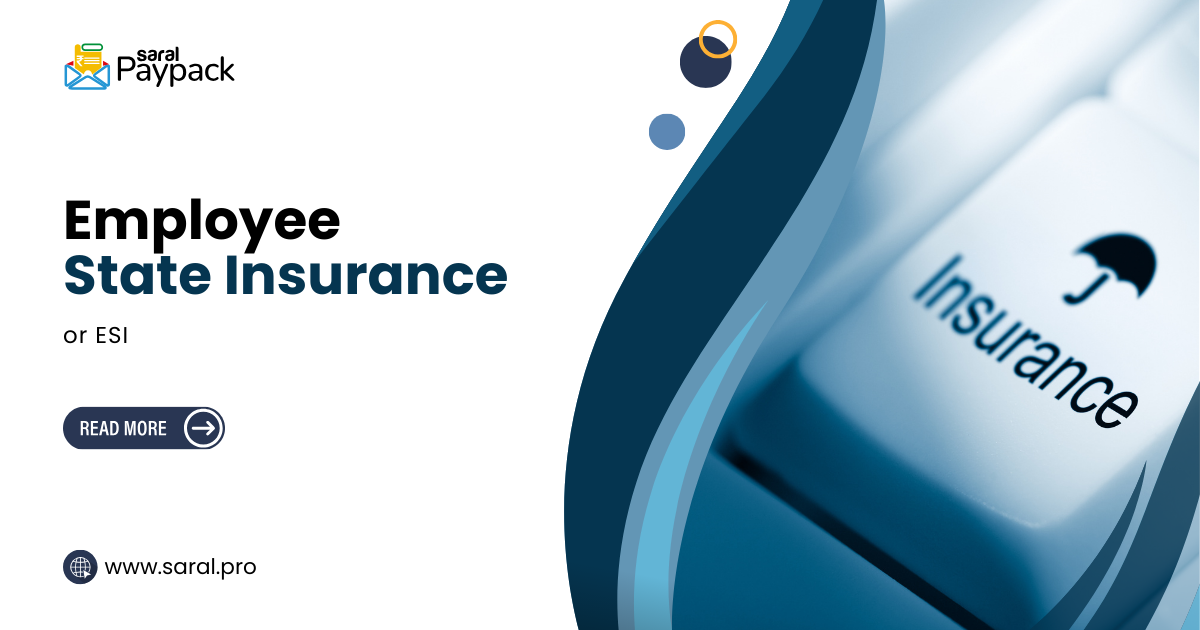 Employee State Insurance Scheme or ESI