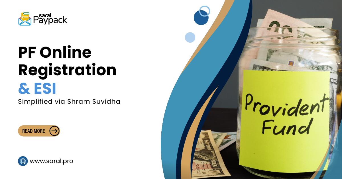 PF Online Registration & ESI - Simplified via Shram Suvidha