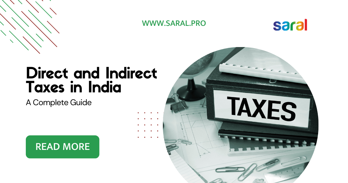 Direct and Indirect Taxes in India: A Complete Guide