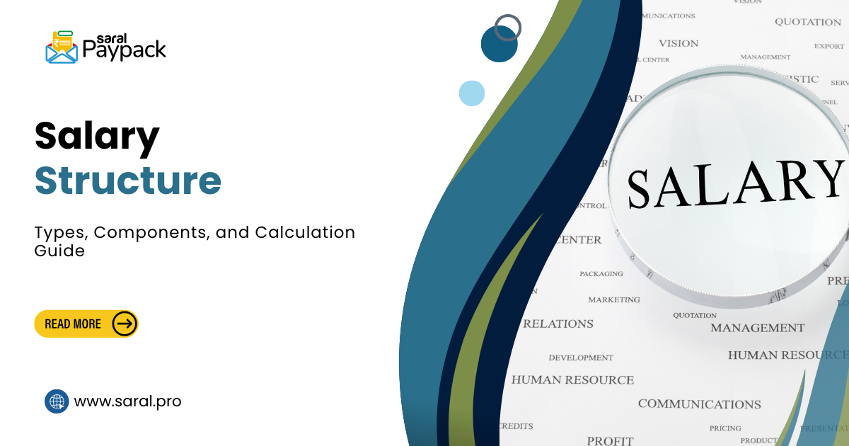 Salary Structure in India: Types, Components, and Calculation Guide Salary Structure in India: Types, Components, and Calculation Guide