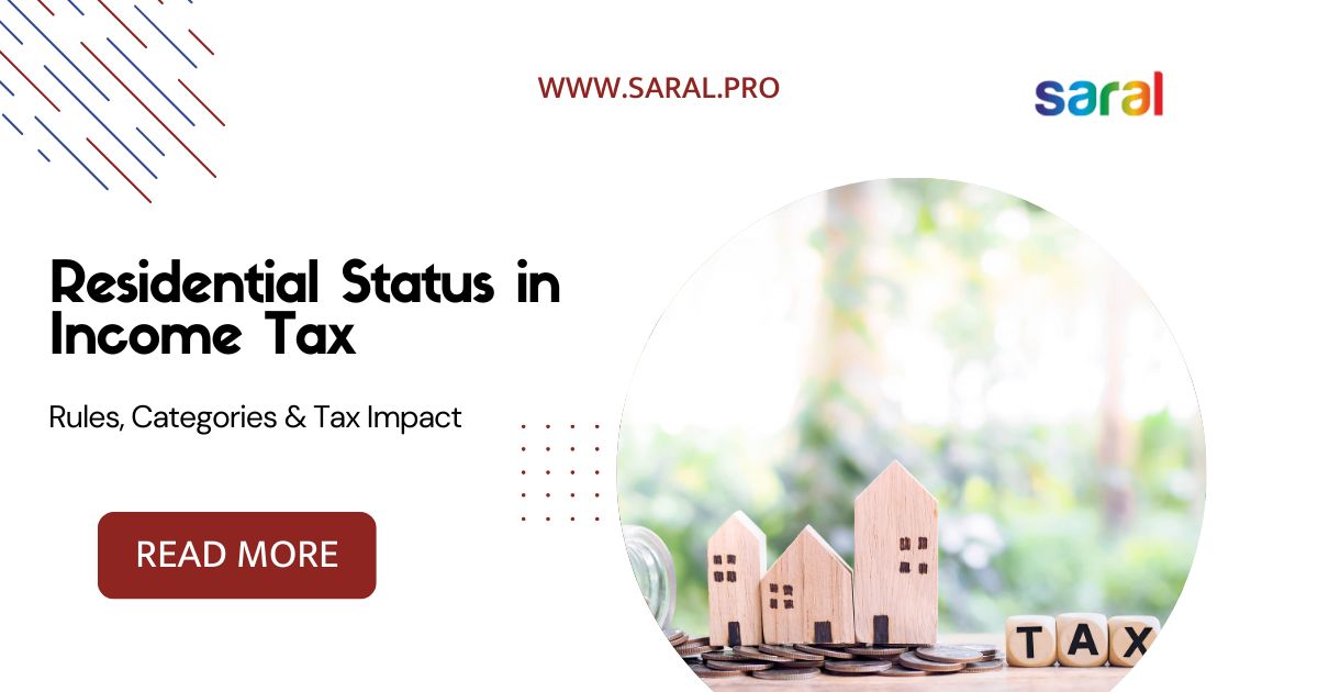 Residential Status Income Tax: Rules, Categories & Tax Impact