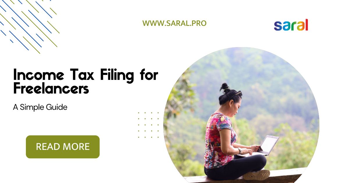 Income Tax Filing for Freelancers: Step-by-Step Guide