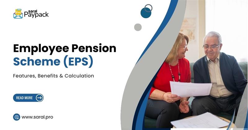 Employee Pension Scheme: Features, Benefits & Calculation