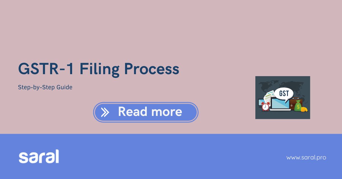 GSTR-1 Filing Process : Step-by-Step Guide for Error-Free GST Returns