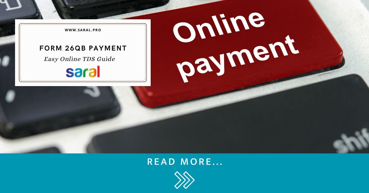 Form 26QB Payment – How to Pay TDS on Property Purchase Online