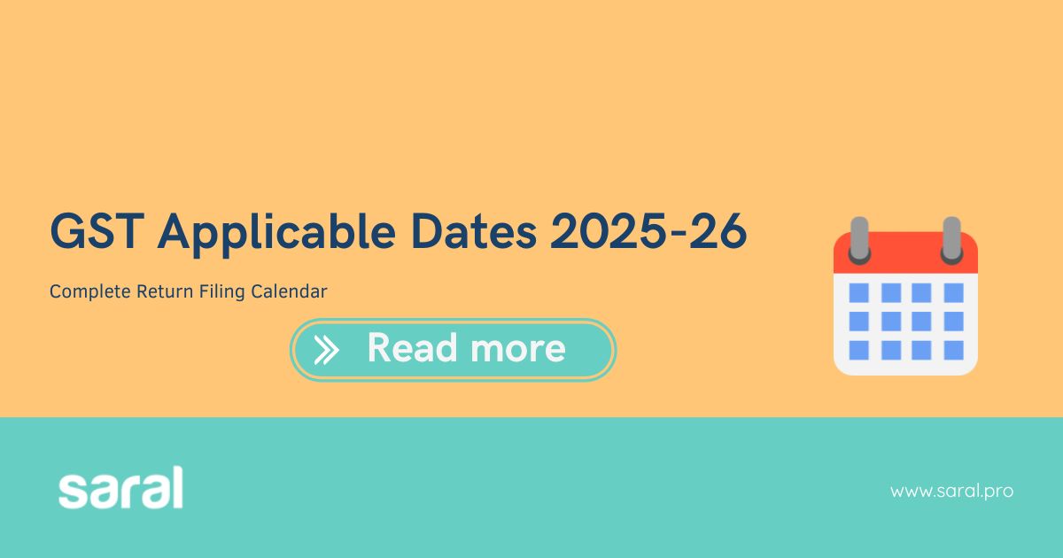 GST Applicable Dates 2025-26: Complete Return Filing Calendar
