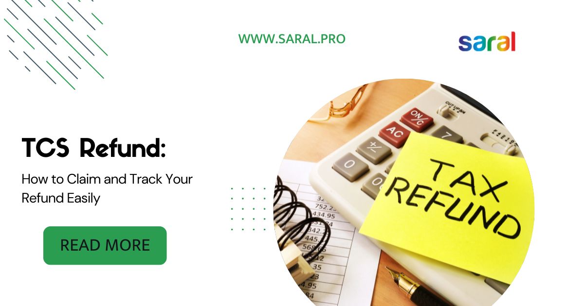 TCS Refund: How to Claim and Track Your Refund Easily