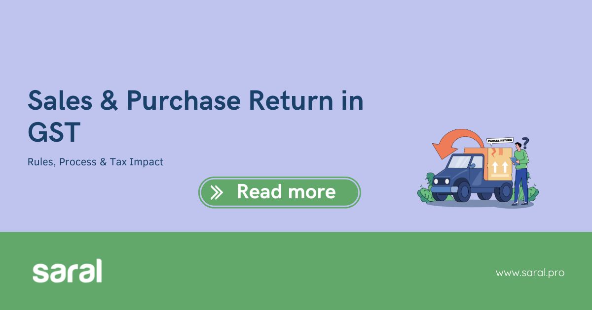 Sales & Purchase Return in GST: Rules, Process & Tax Impact